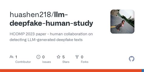 Llm Deepfake Human Study README Md At Main Huashen Llm Deepfake Human Study GitHub