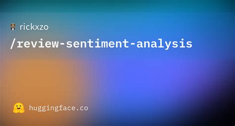 Rickxzo Review Sentiment Analysis · Hugging Face