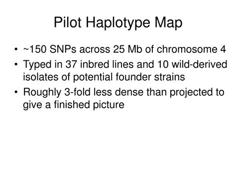 PPT Accelerating Positional Cloning In Mice Using Ancestral Haplotype Patterns PowerPoint