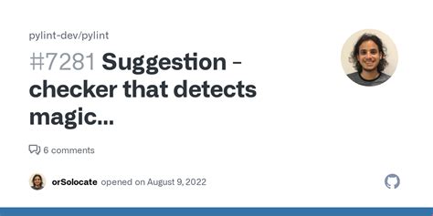 Suggestion Checker That Detects Magic Numbersunnamed Constants · Issue 7281 · Pylint Dev