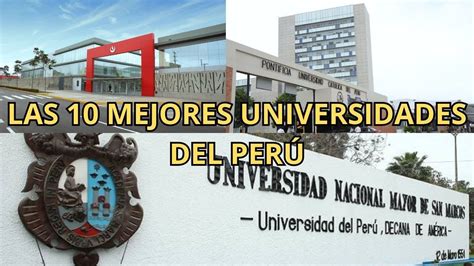 Las 10 Mejores Universidades Del PerÚ 2024 Costos Detalles Y MÁs Youtube