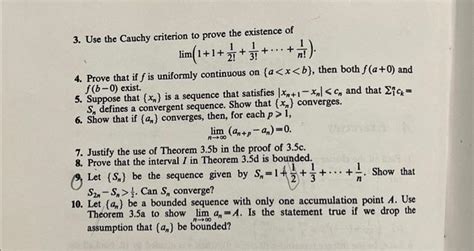 Solved Use The Cauchy Criterion To Prove The Existence Of Chegg Com