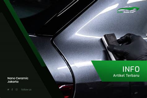 Nano Ceramic Jakarta Kualitas Premium Harga Murah 2025