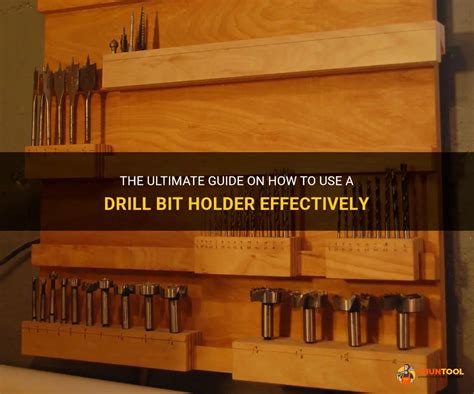 The Ultimate Guide On How To Use A Drill Bit Holder Effectively Shuntool
