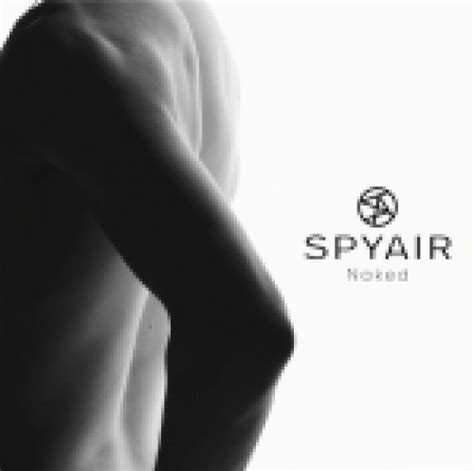 Naked SPYAIR