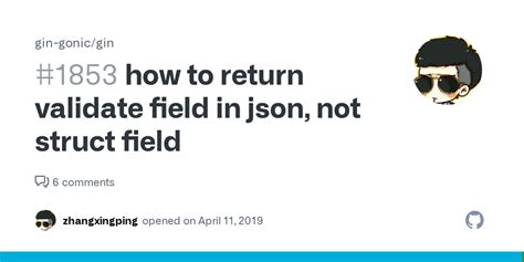 How To Return Validate Field In Json Not Struct Field · Issue 1853 · Gin Gonicgin · Github