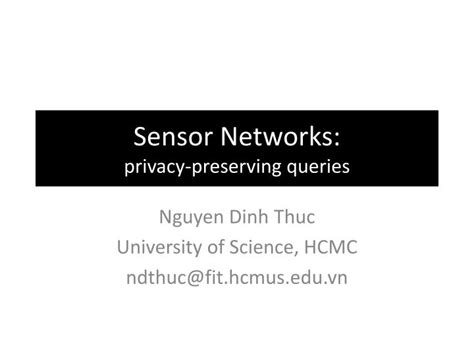 Ppt Sensor Networks Privacy Preserving Queries Powerpoint Presentation Id3457745