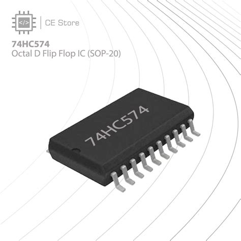 74hc574 Octal D Flip Flop Ic Sop 20 Ce Store