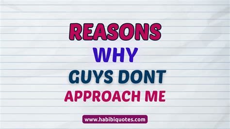 Reasons Why Guys Dont Approach Me With Practical Advice