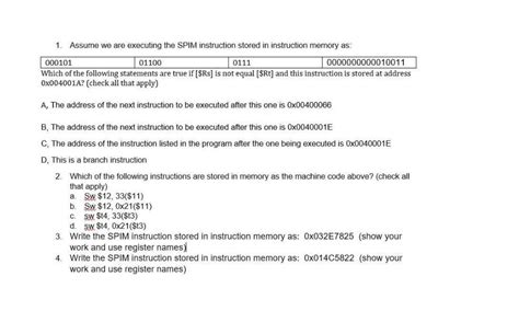 Solved 1 Assume We Are Executing The Spim Instruction