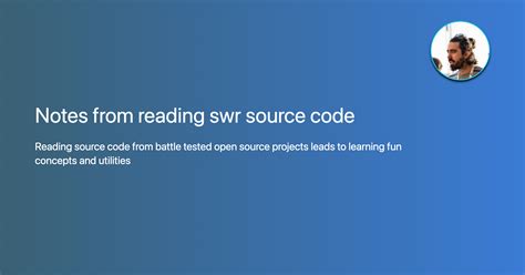 Notes From Reading Swr Source Code