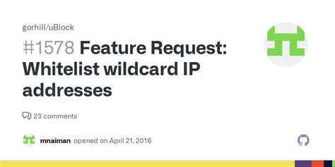 feature request whitelist wildcard ip addresses · issue 1578 · gorhill ublock · github