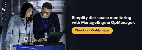 How To Use Opmanager As An Effective Disk Space Monitor For Your