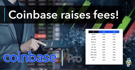 Coinbase Raises Fees Crypto Traders Pro