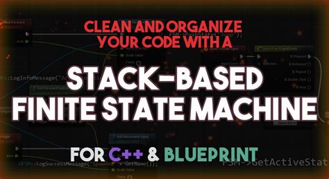 Stack Based Hierarchical Finite State Machine C And Blueprint In Code
