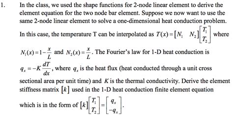 Solved In The Class We Used The Shape Functions For Node Chegg