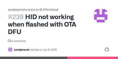 Hid Not Working When Flashed With Ota Dfu · Issue 239 · Sandeepmistry