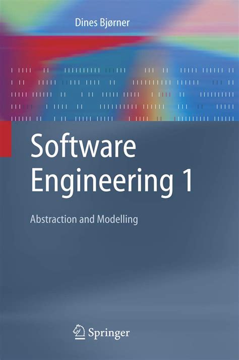 Software Engineering 1 Abstraction And Modelling Texts In Theoretical Computer Science An
