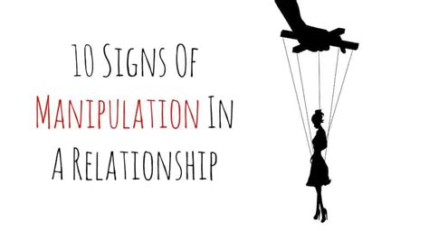 10 Signs Of Manipulation In A Relationship • Relationship Rules