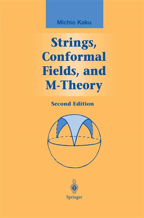 Strings Conformal Fields And M Theory Graduate Texts In