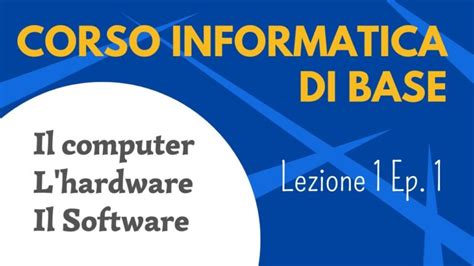 Corso Di Informatica Di Base Gratuito Guida Essenziale Actualizado