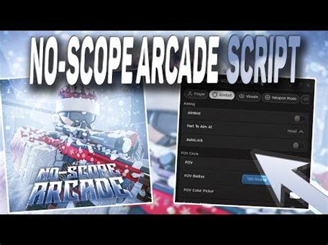 NO SCOPE ARCADE Script Weapon Mods Aimbot ESP YouTube