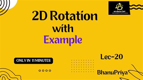 Lec 20 2d Rotation With Example Computer Graphics Bhanupriya Youtube