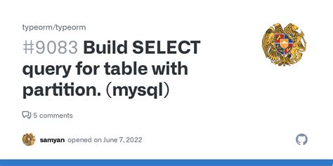 Build Select Query For Table With Partition Mysql · Issue 9083 · Typeormtypeorm · Github