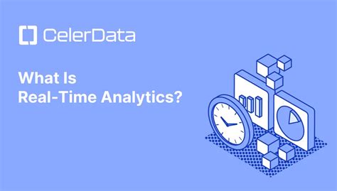 What Is Real Time Analytics Celerdata
