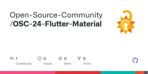 Issues Open Source Community OSC 24 Flutter Material GitHub