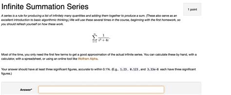 Solved Infinite Summation Series A Series Is A Rule For Producing A