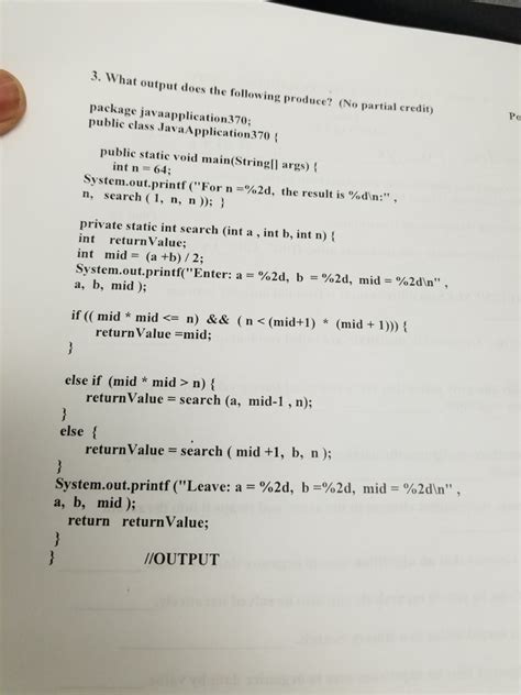 Solved What Output Does The Following Produce No Partial