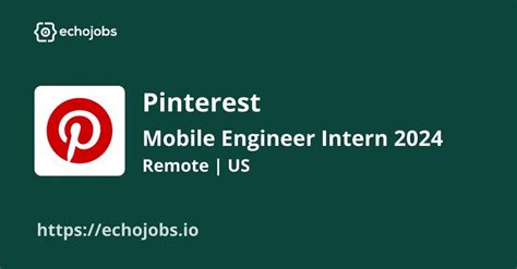 Pinterest Is Hiring Mobile Engineer Intern 2024 Usa Remote Java Kotlin Android Objective