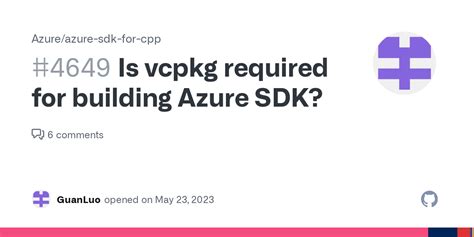 Is Vcpkg Required For Building Azure Sdk Issue Azure Azure Sdk For Cpp Github