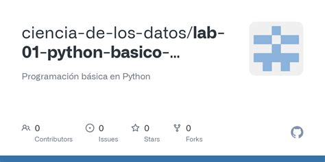 Github Ciencia De Los Datoslab 01 Python Basico Edmenac Programación Básica En Python