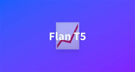 flan t5 a hugging face space by npg