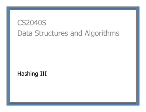 Hashing Part 3 Of 4 Cs2040s Data Structures And Algorithms Hashing