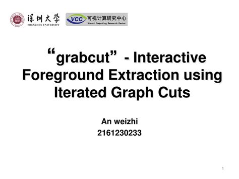 Ppt Grabcut ” Interactive Foreground Extraction Using Iterated Graph Cuts Powerpoint