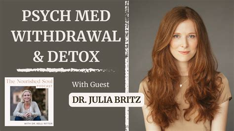 E111 Psych Med Withdrawl And Detox With Dr Julia Britz Youtube