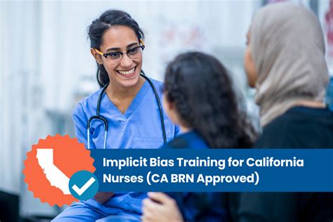 Implicit Bias Training For California Nurses Quality Interactions