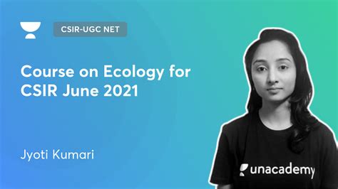 Csir Ugc Net Course On Ecology For Csir June 2021 By Unacademy