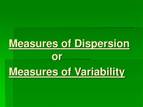 Ppt Measures Of Dispersion Or Measures Of Variability Powerpoint Presentation Id 6784246