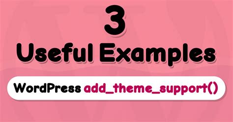 how to use add theme support function in wordpress