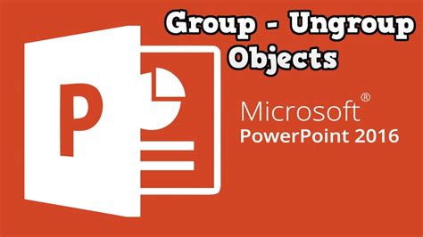 How To Group And Ungroup Objects In PowerPoint 2016 2013 YouTube