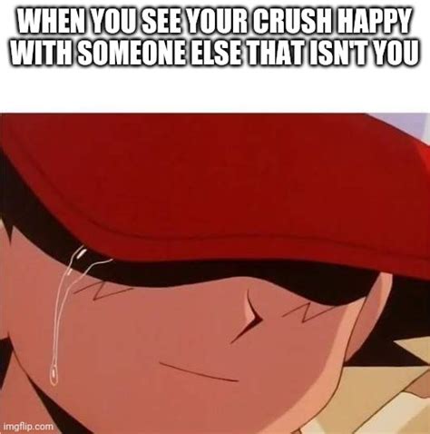 Ash Ketchum Crying Memes Imgflip