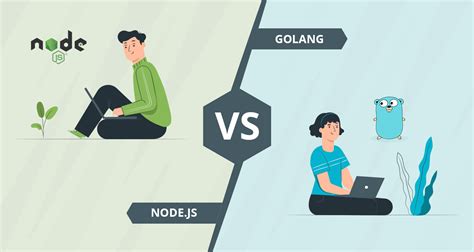 Nodejs Vs Go Why Hiring A Nodejs Developer Matters
