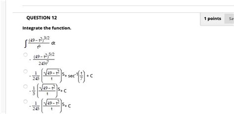 Solved QUESTION Integrate The Function Chegg