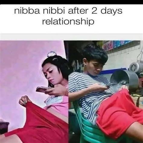 Nibba Nibbi After 2 Days Relationship Adult Memes R Desimeme69
