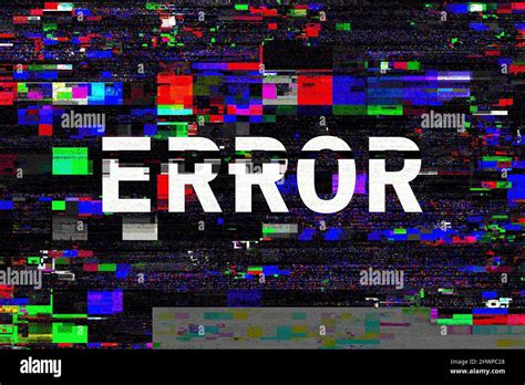 ERROR Message Text On Glitch Screen Background Computer Generated