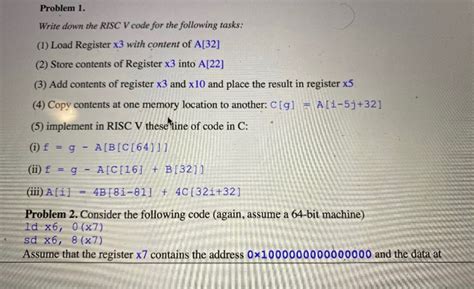 Solved Problem Write Down The RISC V Code For The Chegg